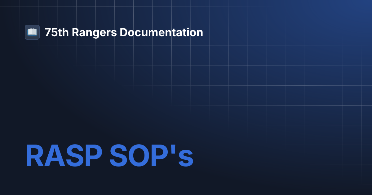 RASP SOP's | 75th Rangers Documentation