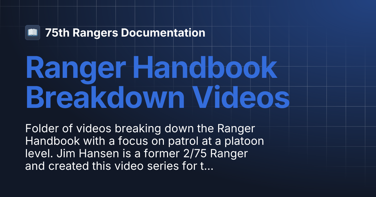 Ranger Handbook Breakdown Videos | 75th Rangers Documentation